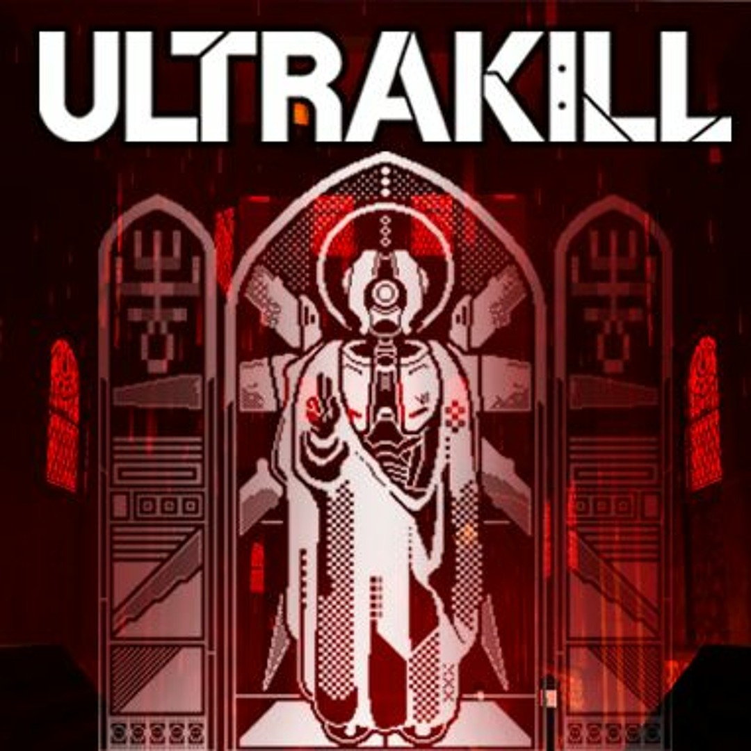 Stream ULTRAKILL OST: Full P-2 OST (Including Ultrachurch) by The ...