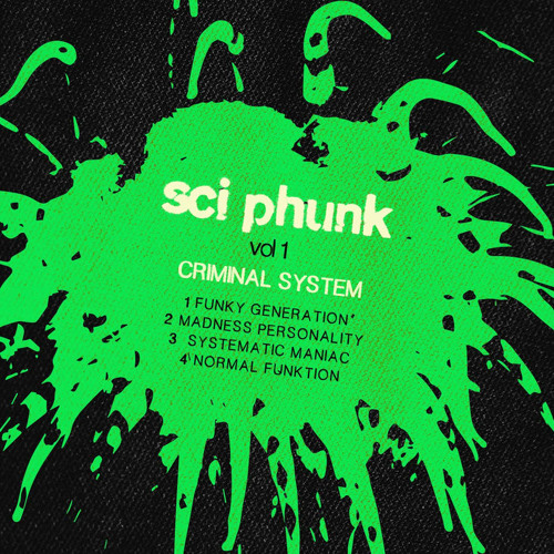 Stream PREMIERE | CRIMINAL SYSTEM - Funky Generation [sci phunk] by ...