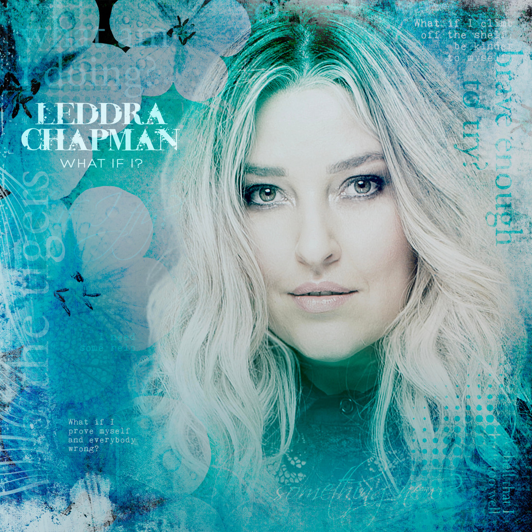 Stream What If I by Leddra Chapman | Listen online for free on SoundCloud