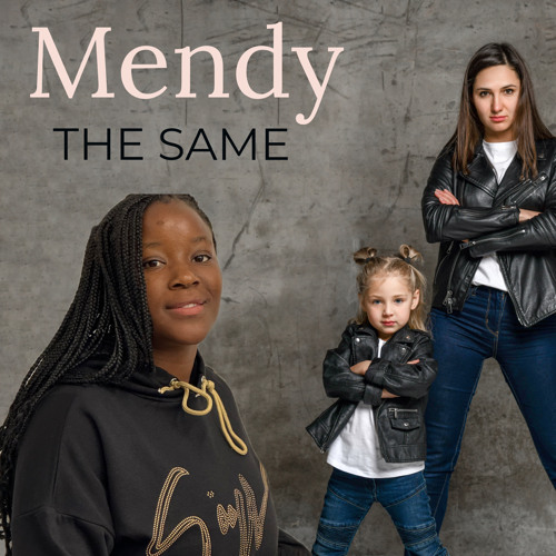 Stream Mendy - The Same by DC Music_Love | Listen online for free on ...