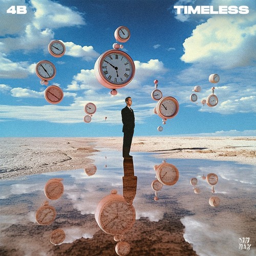 Stream Timeless by 4B | Listen online for free on SoundCloud