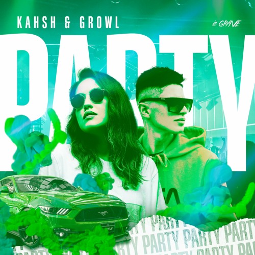 Stream KAHSH, GROWL - Party by O Problema é GRAVE | Listen online for ...