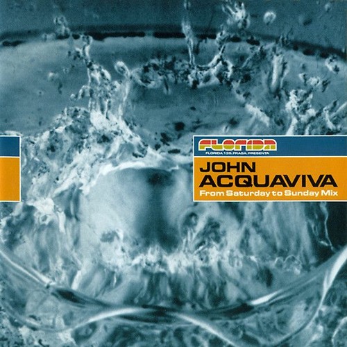 Stream John Acquaviva Saturday Mix 1997 Full Mix by DavidNagle1 ...