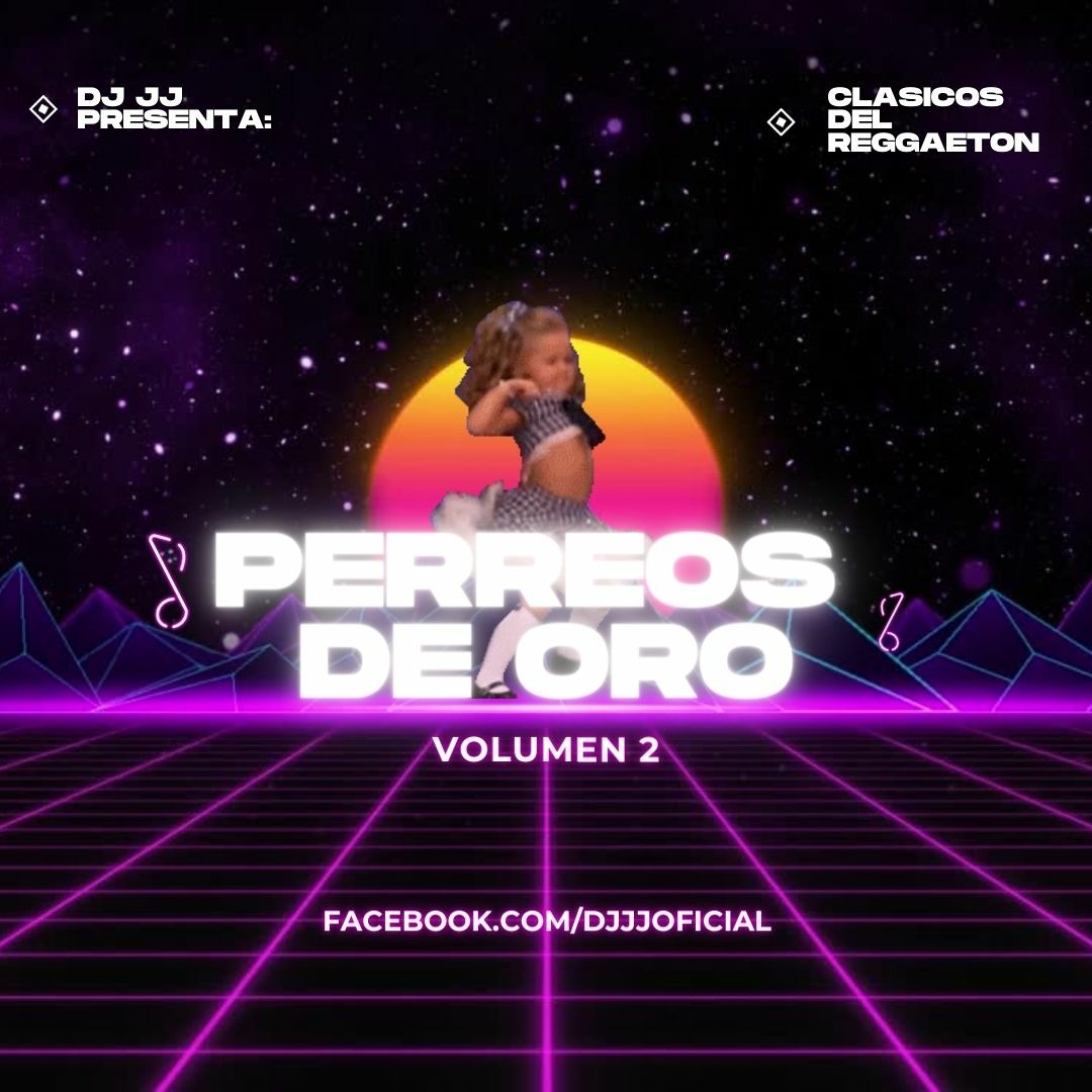 Stream PERREOS DE ORO VOL 2 by Dj JJ by Deejay JJ | Listen online for ...