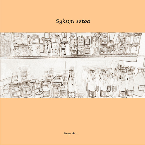 Stream Syksyn satoa by Stenpekker | Listen online for free on SoundCloud