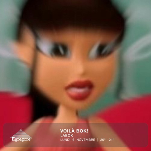 Stream Voilà Bok! - Labok (Novembre 2023) by Egregore Collective ...
