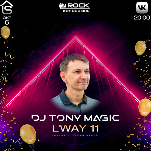 DJ Tony Magic @ L'WAY 11, Luxury Systems Studio, Russia 2023-10-06