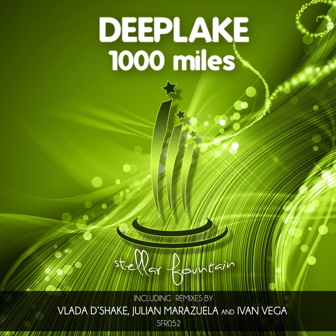 Stream 1000 Miles (Ivan Vega Remix) by Stellar Fountain - Stellar Black ...