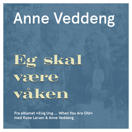 Stream Eg skal være våken by Anne Veddeng | Listen online for free on ... Stream Eg skal være våken by Anne Veddeng | Listen online for free on ...