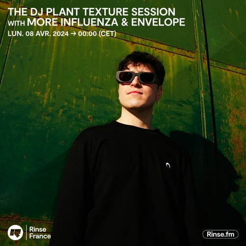 Stream The DJ Plant Texture Sessions with More Influenza & Envelope ...