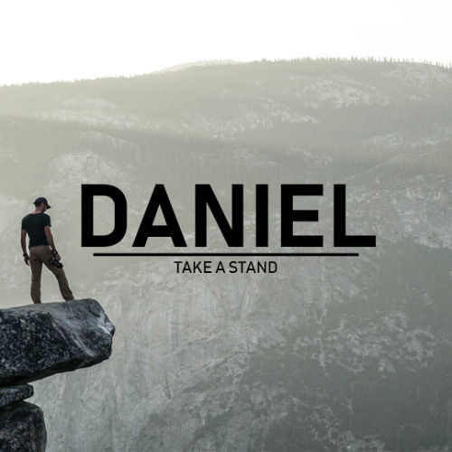Stream Downtown Harbor Church | Listen to DANIEL - Take a Stand (2024 ...