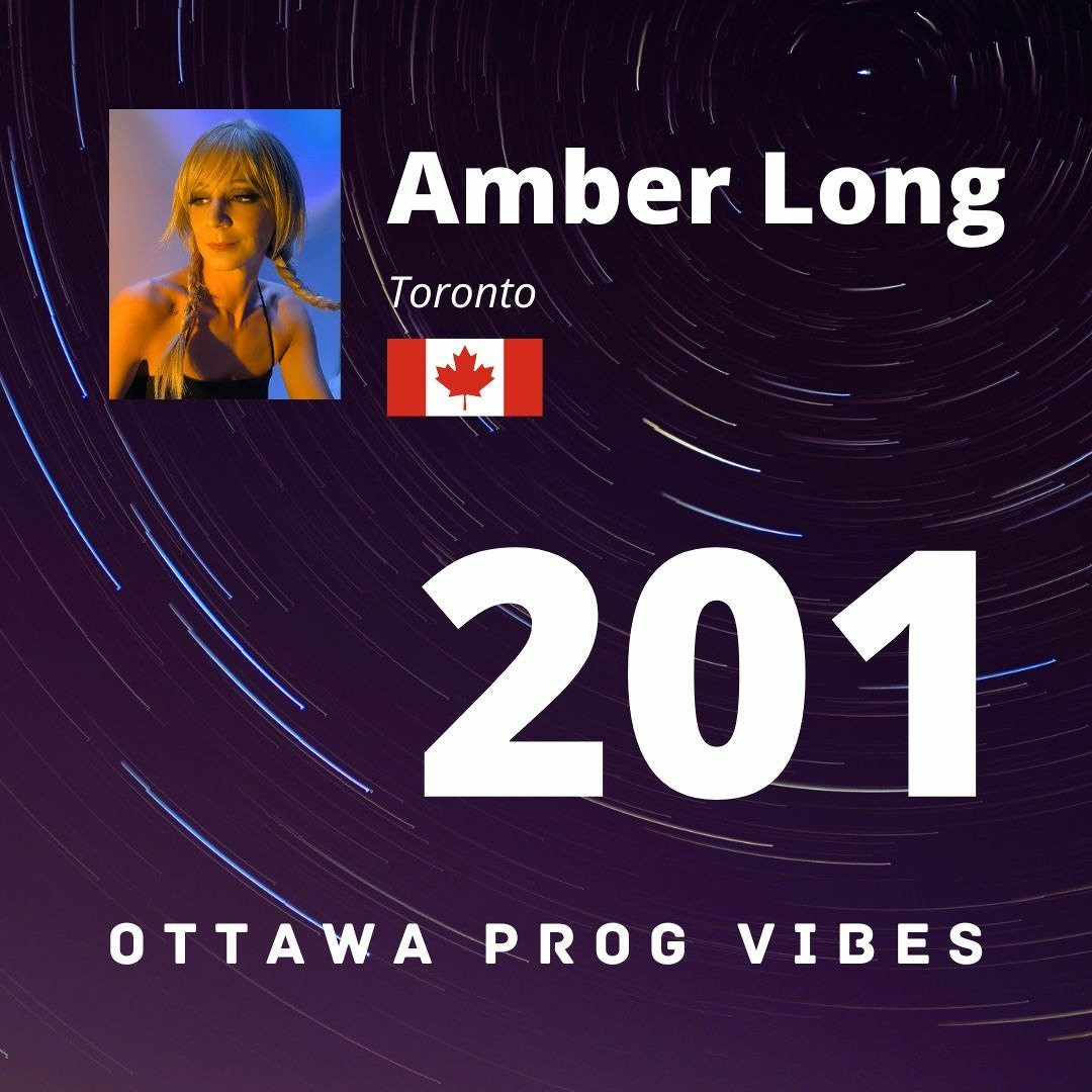 Stream Ottawa Prog Vibes 201 - Amber Long (Toronto, Canada) by Alain M ...