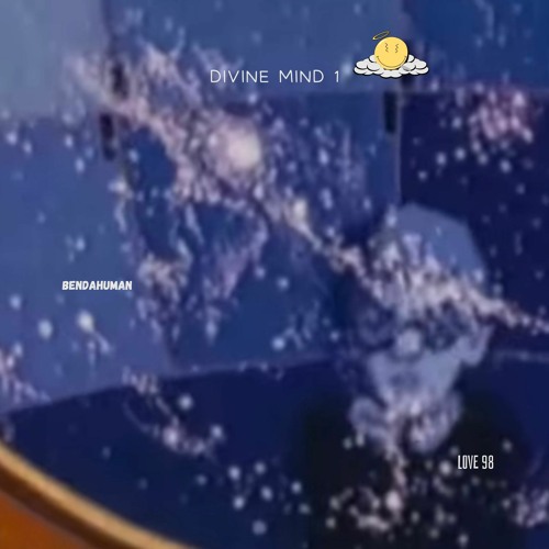 Stream Divine Mind 1 by BendaHuman | Listen online for free on SoundCloud