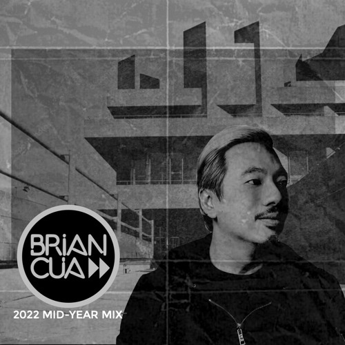 Stream DJ BRIAN CUA MIDYEAR MIX 2022 by BRIAN CUA | Listen online for ...
