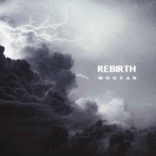 Stream Rebirth by MooVan | Listen online for free on SoundCloud