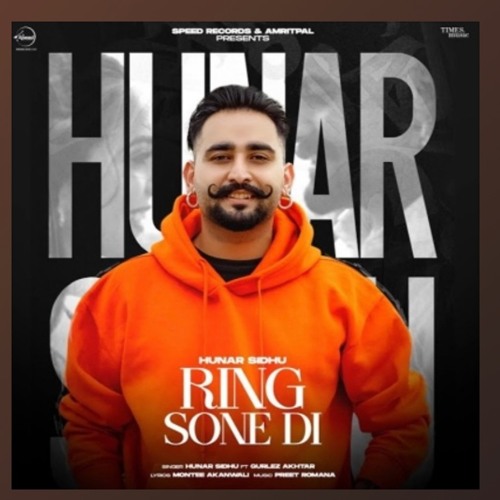Stream Ring Sone Di Hunar Sidhu by ㅤ | Listen online for free on SoundCloud