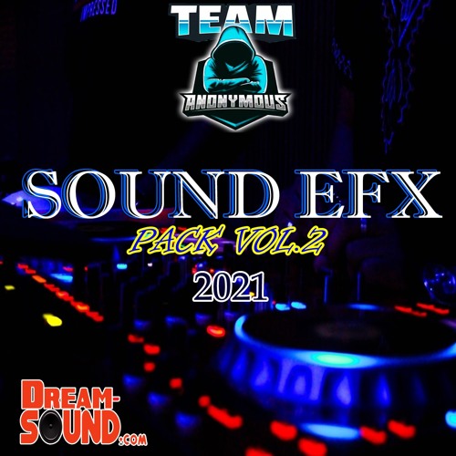 Stream Team Anonymous - Sound Efx Pack 02 (EFX 2021) by Dream Sound Media Promo | Listen online ...