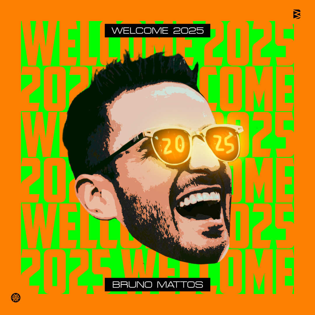 Stream [SET] BRUNO MATTOS - WELCOME 2025 by BRUNO MATTOS | Listen ...
