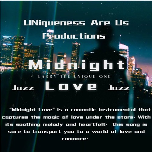 Stream Midnight Love by Larry The Unique One | Listen online for free ...