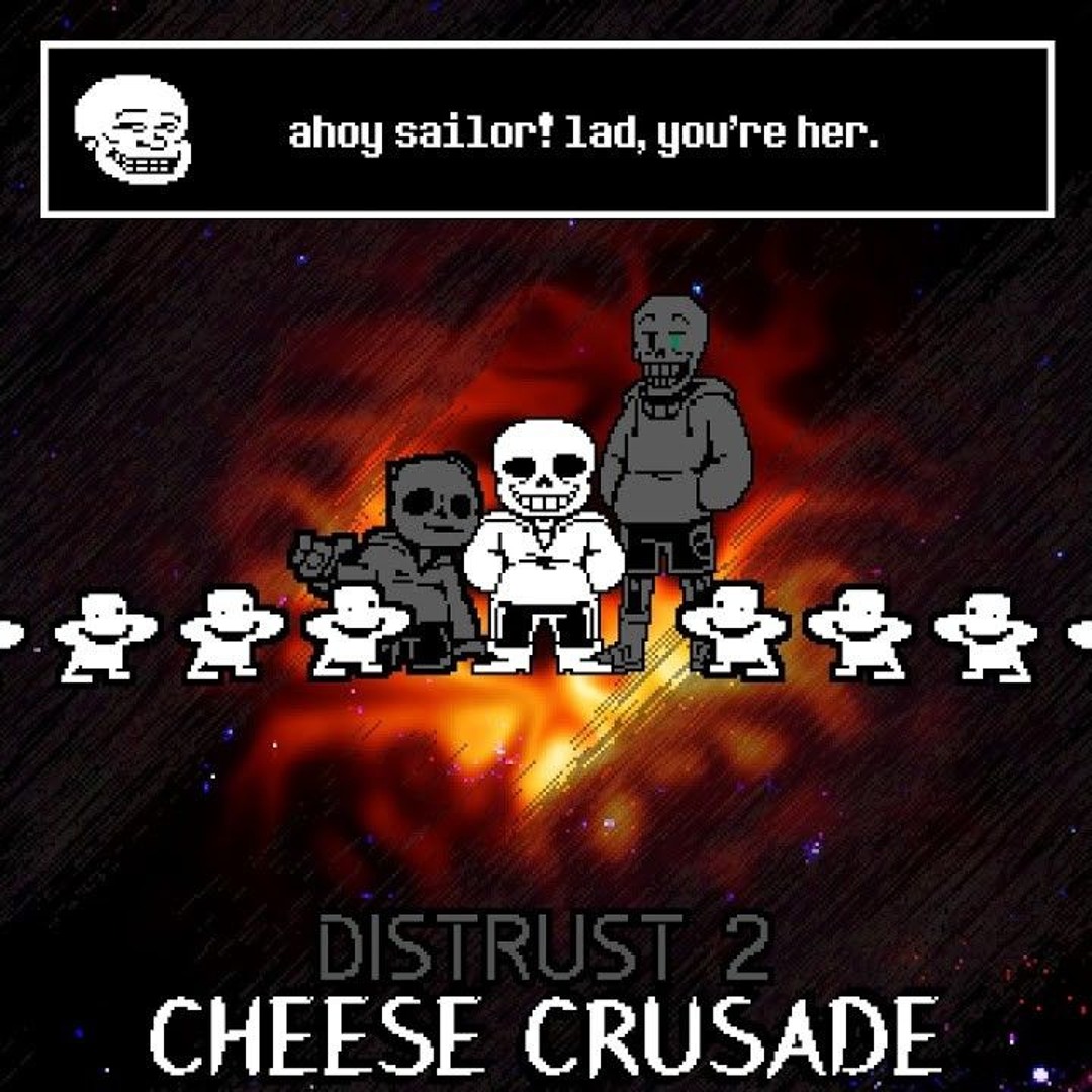 Stream Distrust 2 - Cheese Crusade V3 [REUPLOAD] by Astral | Listen ...