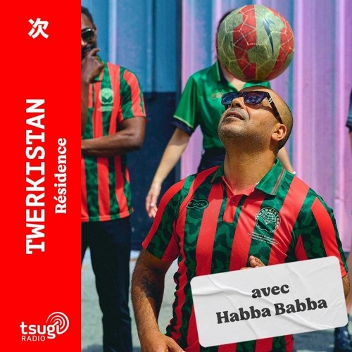Stream Twerkistan avec Habba Babba by Tsugi | Listen online for free on ...