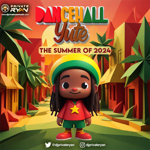 Stream Private Ryan Presents Dancehall Yute (The Summer of 2024) RAW by ...