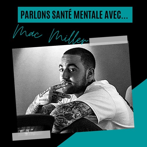 Stream Parlons santé mentale avec...Mac Miller by Sound On | Listen ... Stream Parlons santé mentale avec...Mac Miller by Sound On | Listen ...