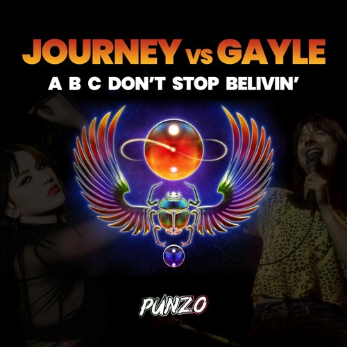 Stream GAYLE Vs Journey - A B C Dont Stop Believin' (DJ Punzo Blend Mix ...