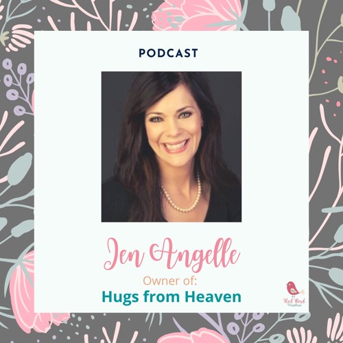 Stream Jen Angelle - Hugs From Heaven by Red Bird Ministries | Listen ...