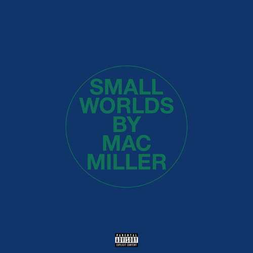 Stream Small Worlds by Mac Miller | Listen online for free on SoundCloud