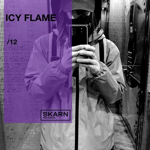 Stream Mix #12 - ICY FLAME by Skarn | Listen online for free on SoundCloud