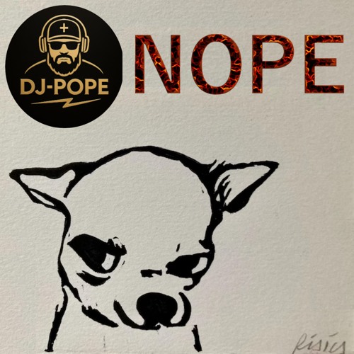Stream NOPE by DJ-Pope The Pope of Sound | Listen online for free on ...