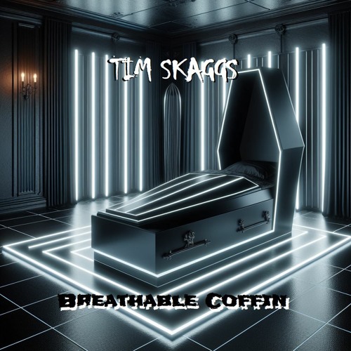 Stream Breathable Coffin [2024 Remaster] by Tim Skaggs | Listen online ...
