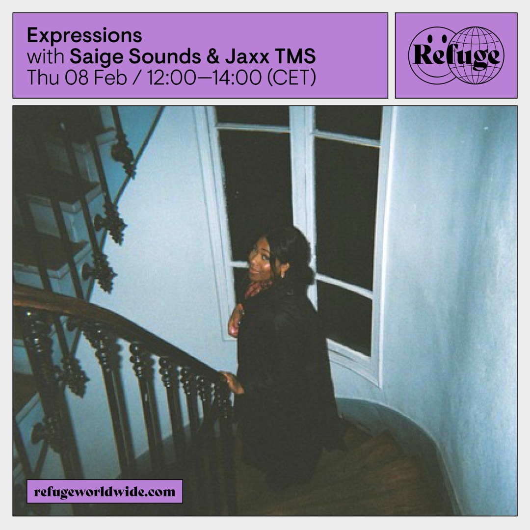 Stream Expressions - Saige Sounds & JAXX TMS - 08 Feb 2024 by Refuge ...