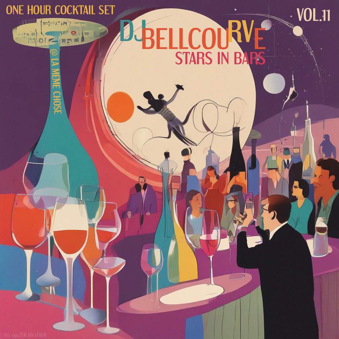 Stream episode La Meme Chose Cocktail Hour Vol. 11 : STARS IN BARS by ...