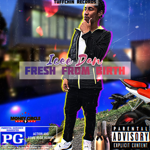 Stream Fresh from Birth by Icee Dan | Listen online for free on SoundCloud