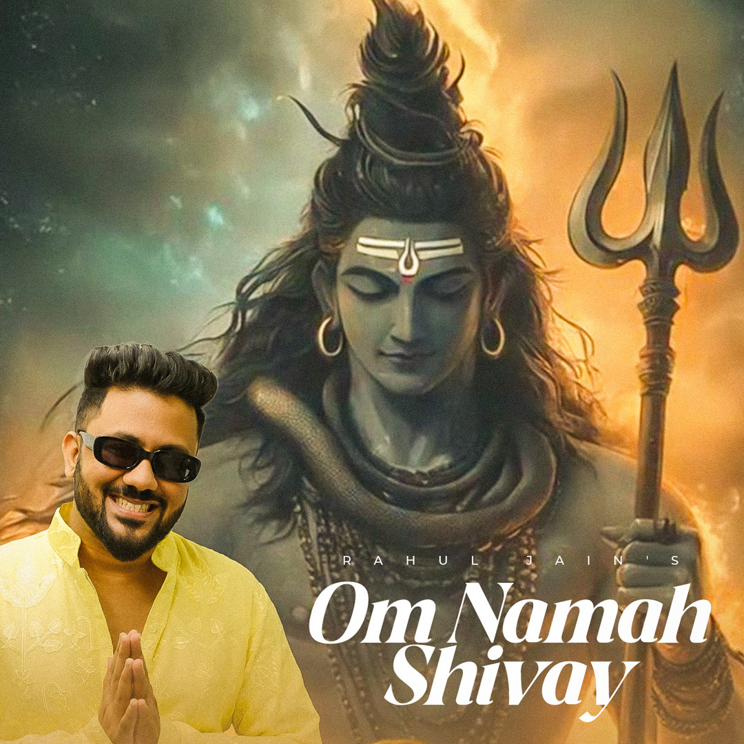 Stream Om Namah Shivay by Rahul Jain | Listen online for free on SoundCloud