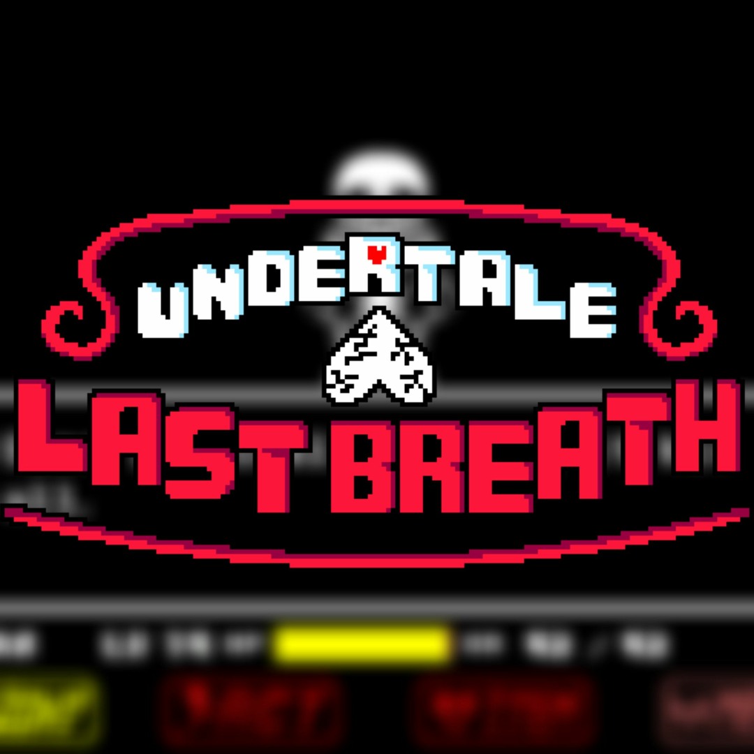 Stream Not A Slacker Anymore (V2) by Undertale: LAST BREATH [Legacy ...