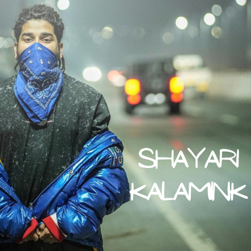 Stream Shayari _ Kalam Ink _ Punjabi Rap_ by Fan of Kalam Ink | Listen ...