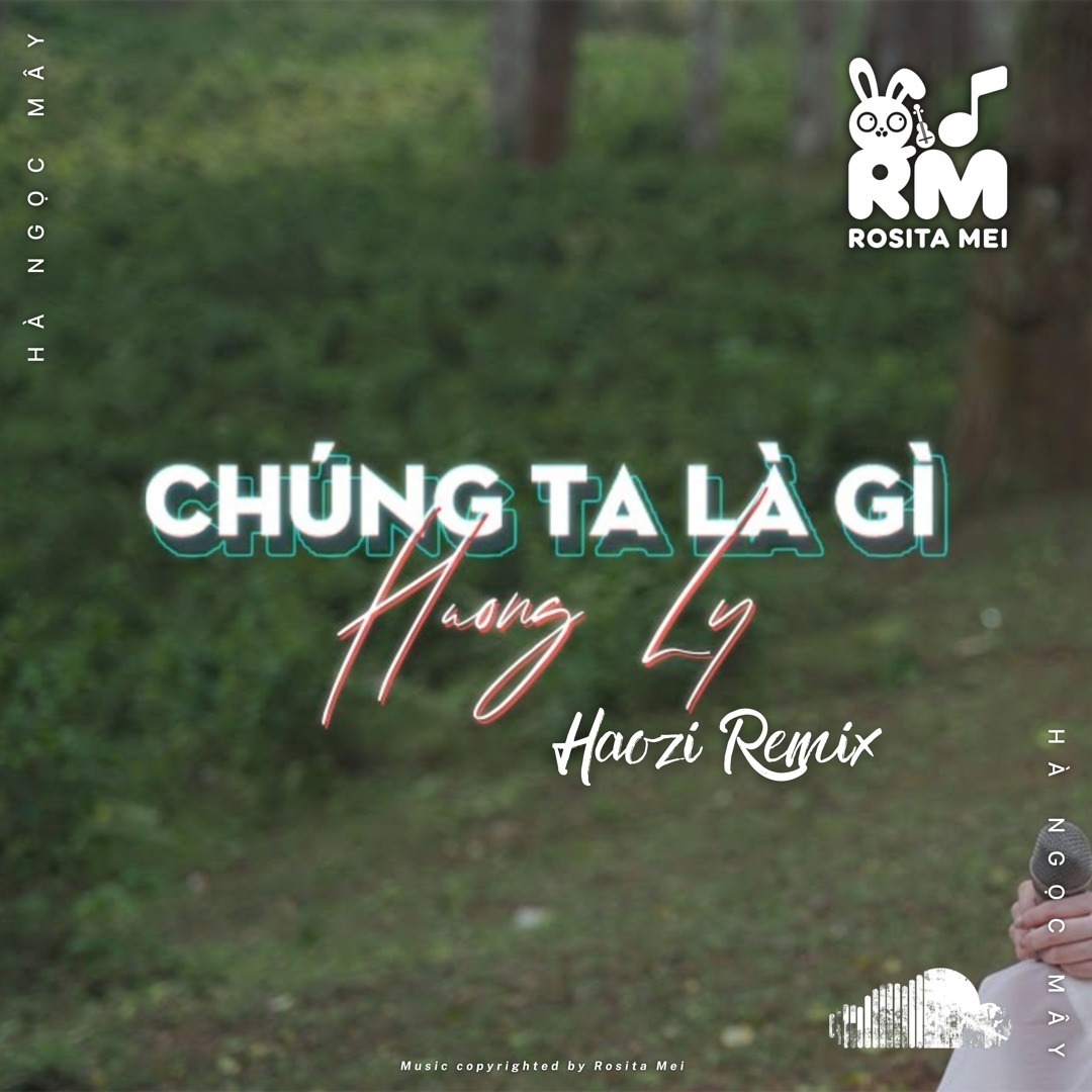 Stream Lúc Anh Cần x Chúng Ta Là Gì - Haozi by Rosita Meiᵛ² | Listen ...