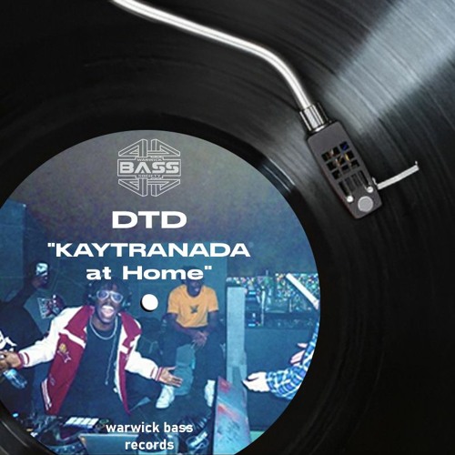 Stream Mix Collection Vol 2: DTD - KAYTRANADA at Home by Warwick Bass ...