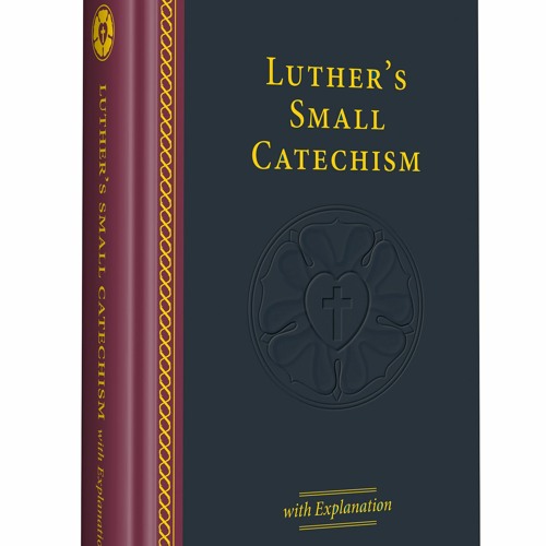 Stream St Luke's Lutheran Church & School | Listen to An Explanation of ...