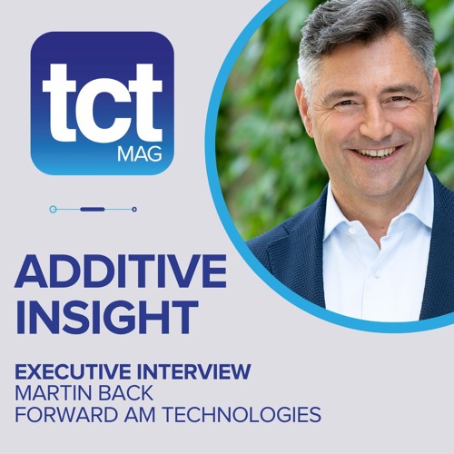 Stream episode #202 Why Forward AM Technologies was carved out of BASF ...