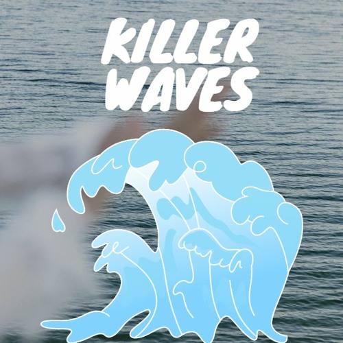 Stream Killer Waves by Vellichor | Listen online for free on SoundCloud