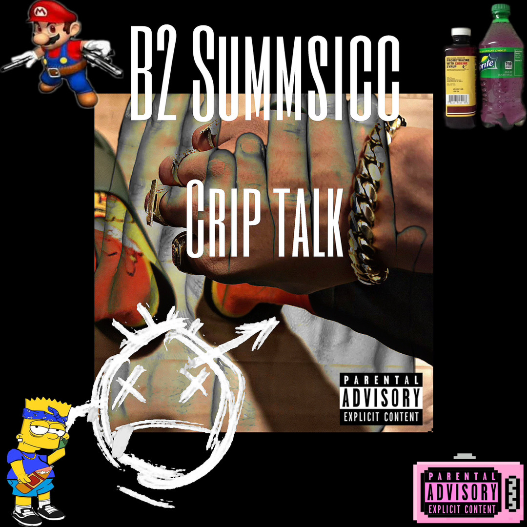 Stream Crip Talk-B2 Summsicc by B2 Summsicc | Listen online for free on ...