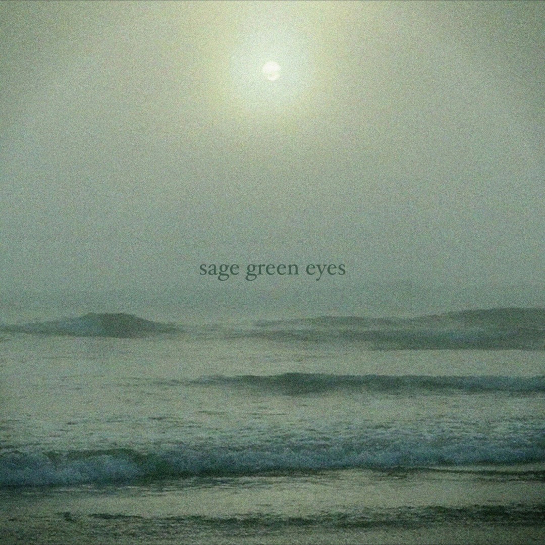 Stream sage green eyes by Abiss | Listen online for free on SoundCloud