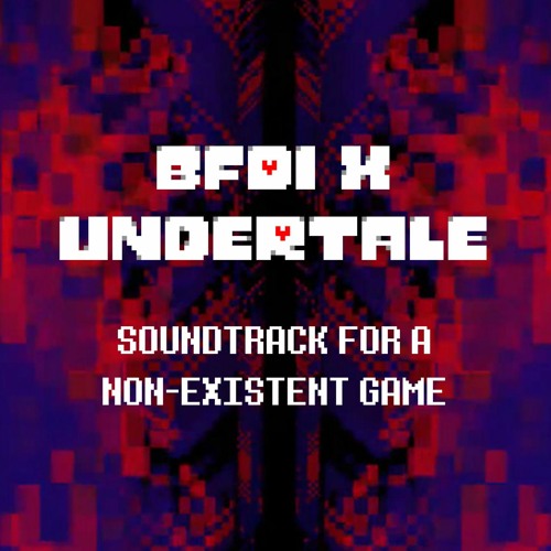 Stream BFDI x Undertale: 087 - Island of Hopes and Dreams by Jabewostar ...