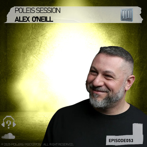 Alex O'Neill - Poleis Sessions 053 2026-01-08