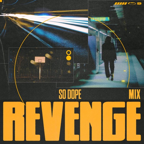Stream REVENGE MIX by So Dope | Listen online for free on SoundCloud