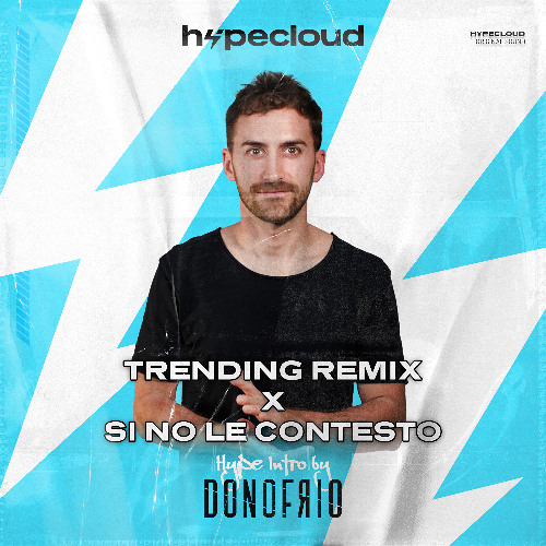 Stream Trending Remix x Si No Le Contesto (Donofrio Mashup) by ...